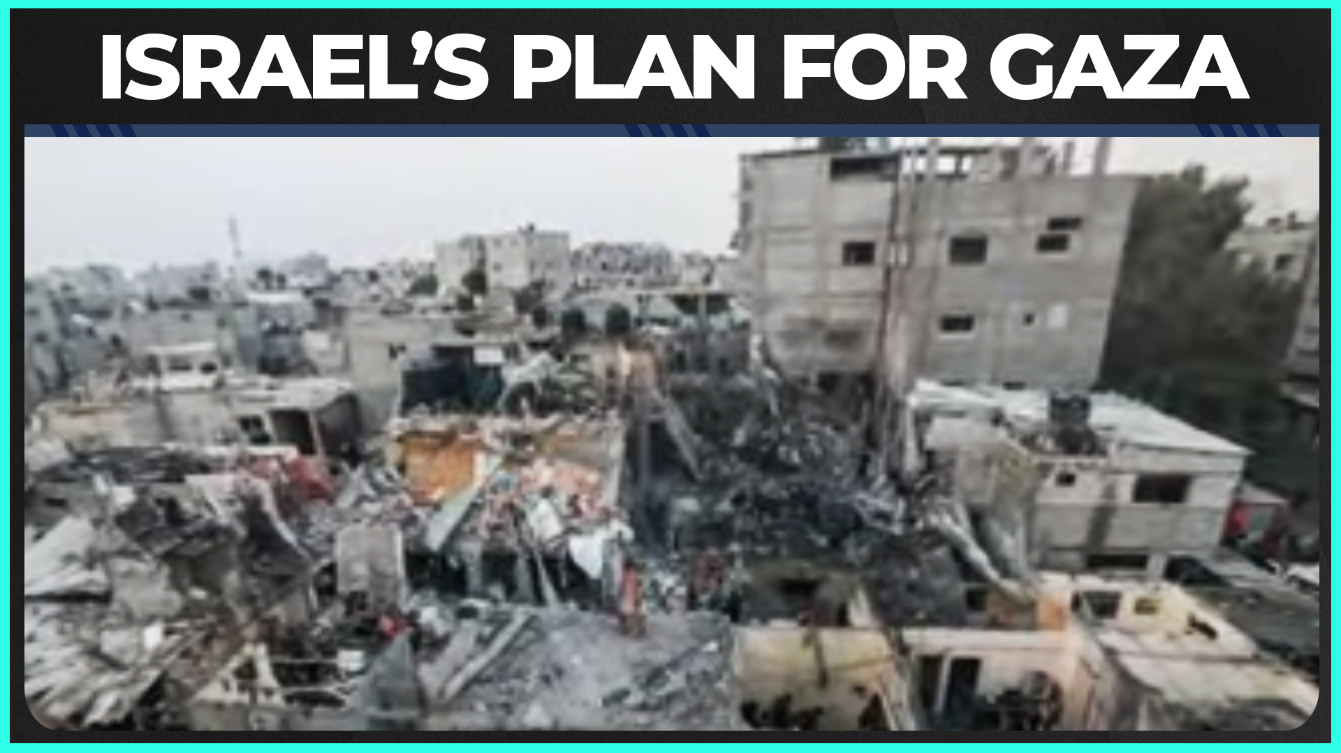 Israel's security Cabinet announced a plan to seize all of the Gaza ...