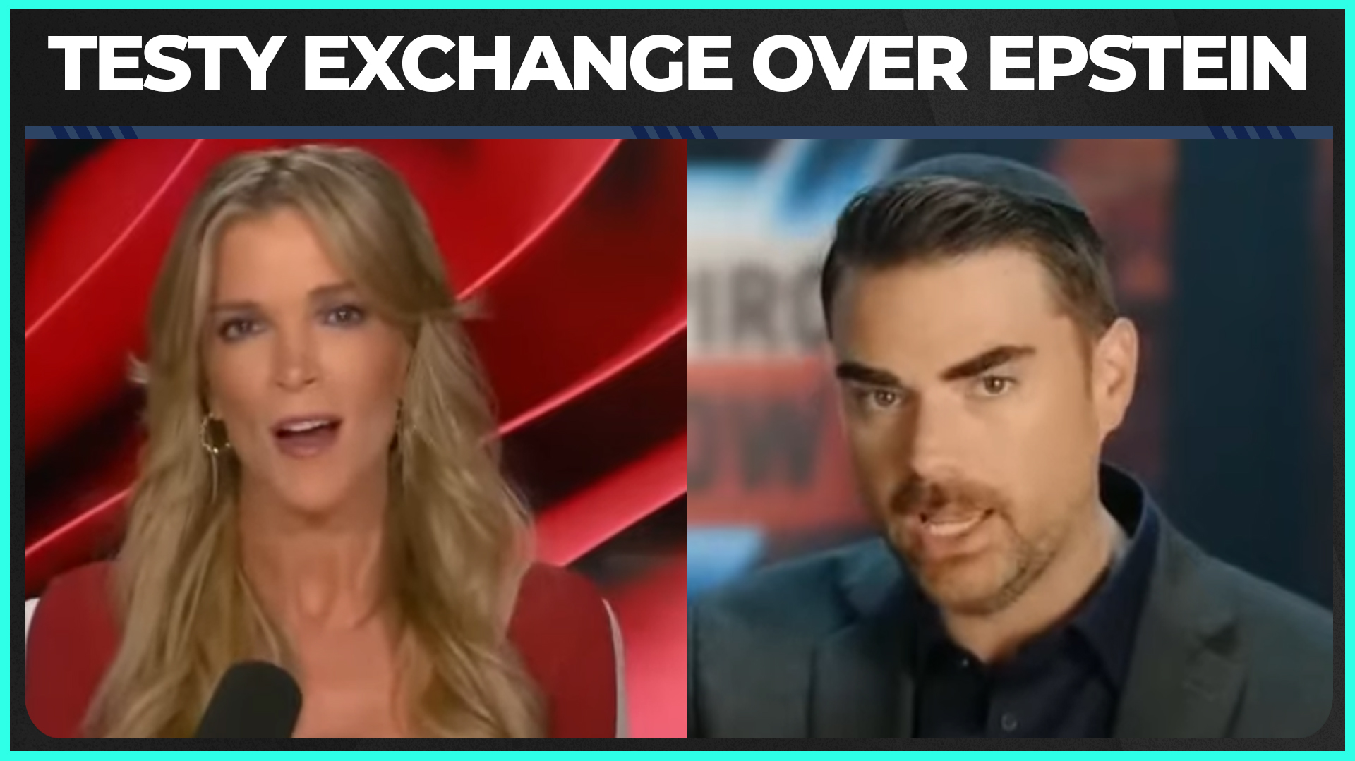 Podcasts hosts Megyn Kelly and Ben Shapiro butted heads over trusting ...