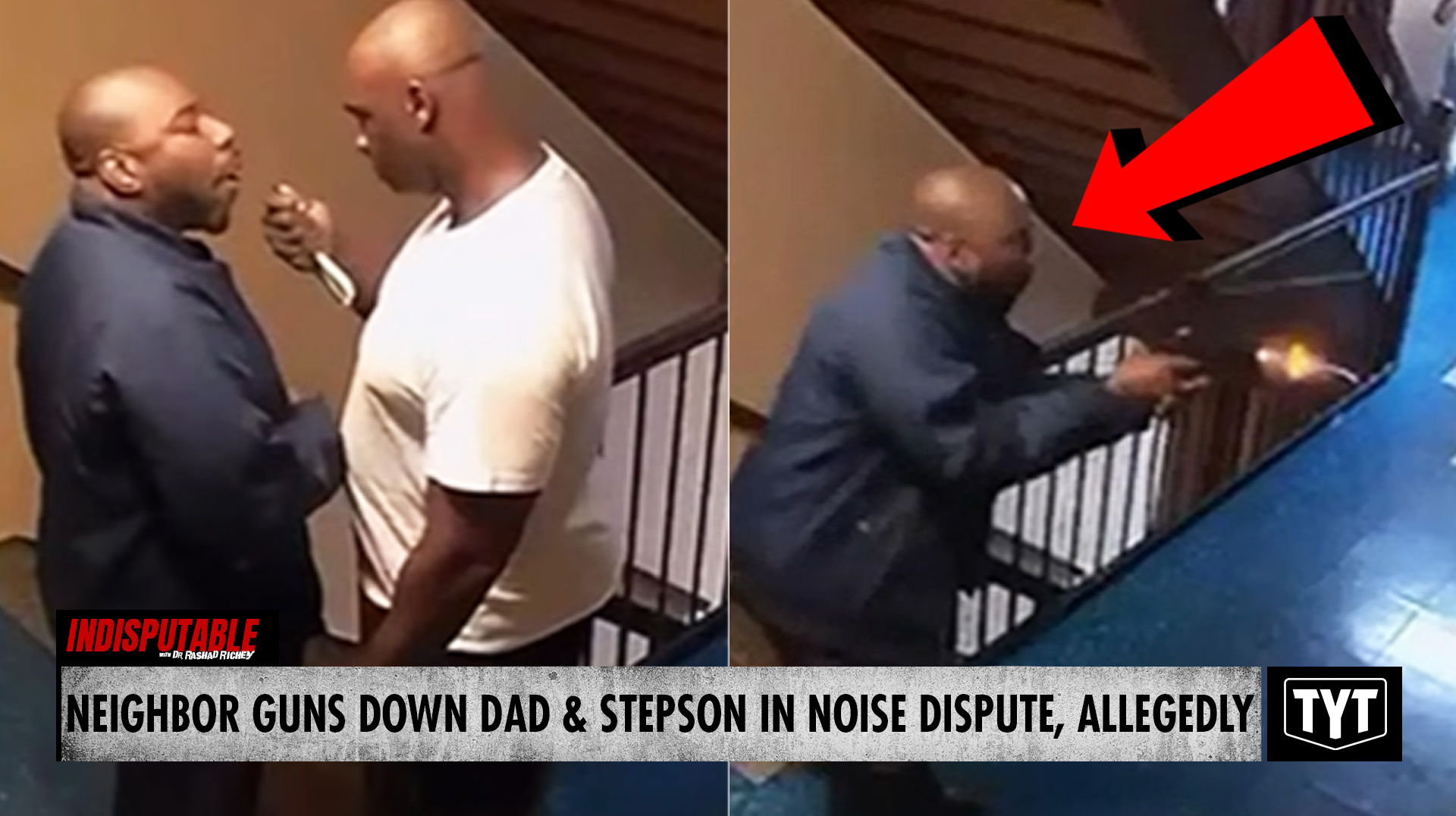 Neighbor Guns Down Dad & Stepson In Noise Dispute, Allegedly - TYT.com