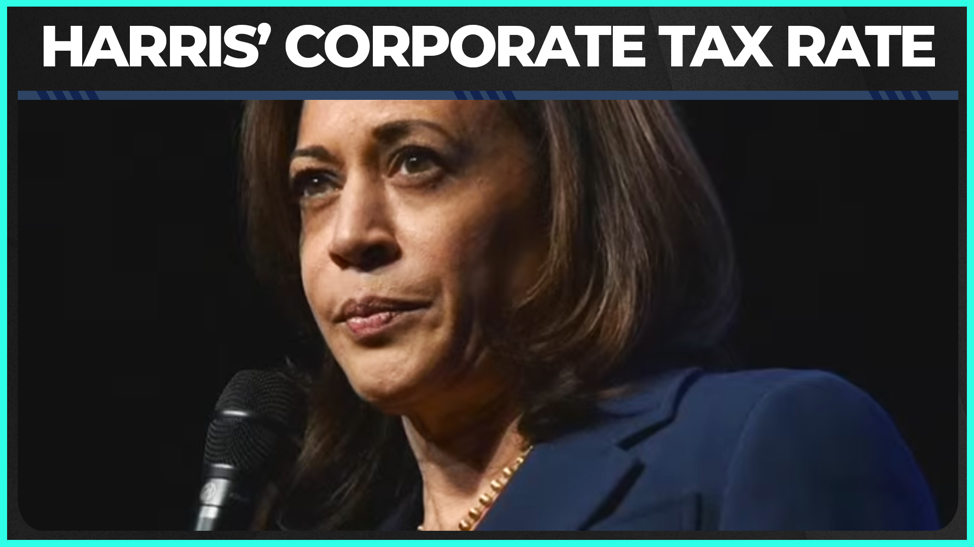 Vice President Kamala Harris is calling for raising the corporate tax ...