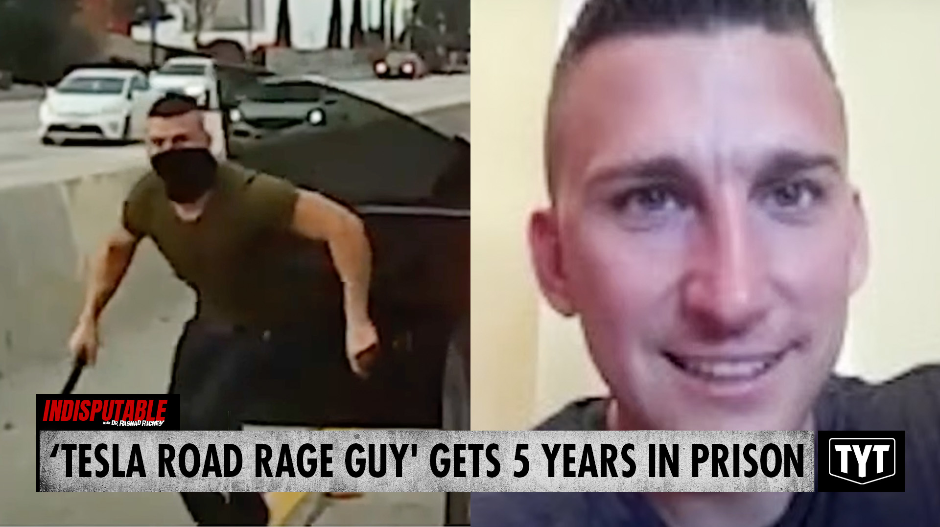 Tesla Road-Rager Gets Five Years In Prison After Multiple Attacks - TYT.com