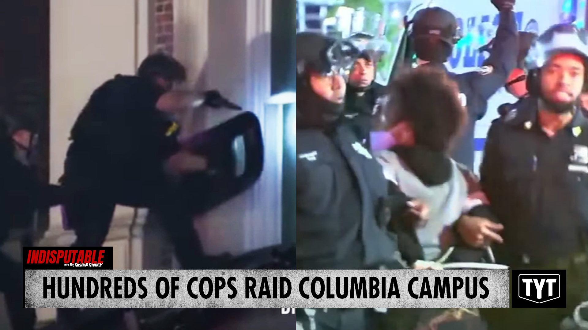 UPDATE: Hundreds Of Cops RAID University Amid Peaceful Protests - TYT.com